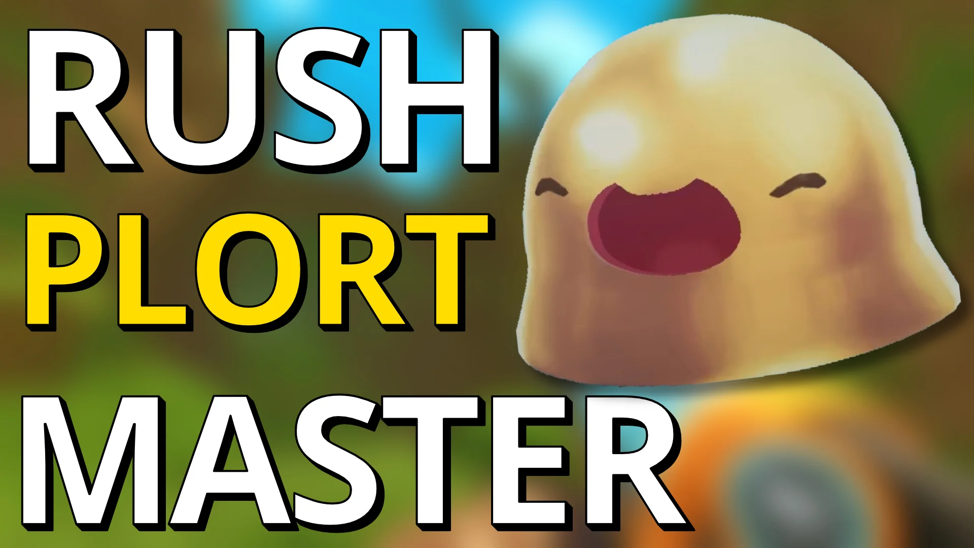 Slime Rancher - Rush Mode PlortMaster Achievement Guide