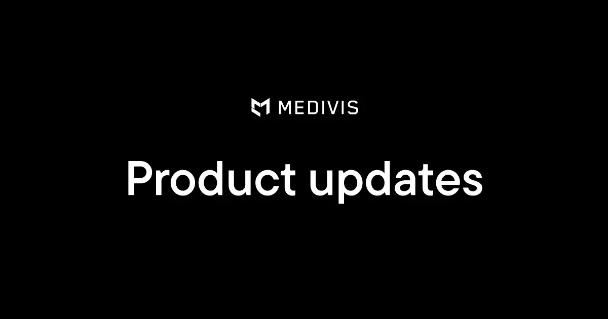 Product Updates | Medivis