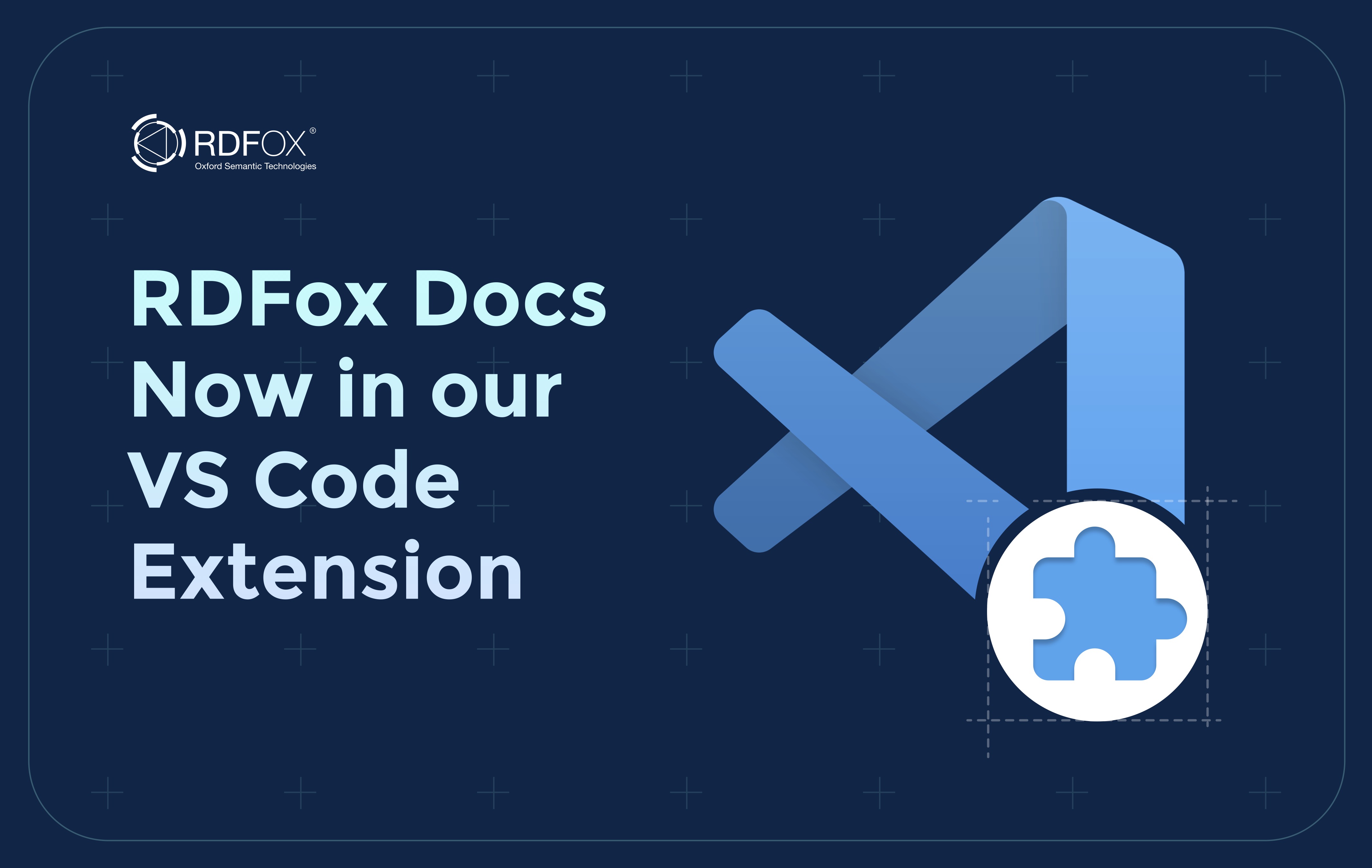 The RDFox VS Code Extension: Auto-complete, Syntax Highlighting and ...