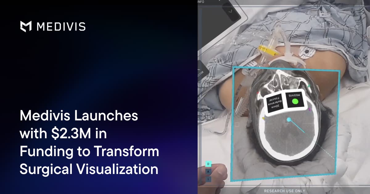 Medivis Launches with $2.3M in Funding