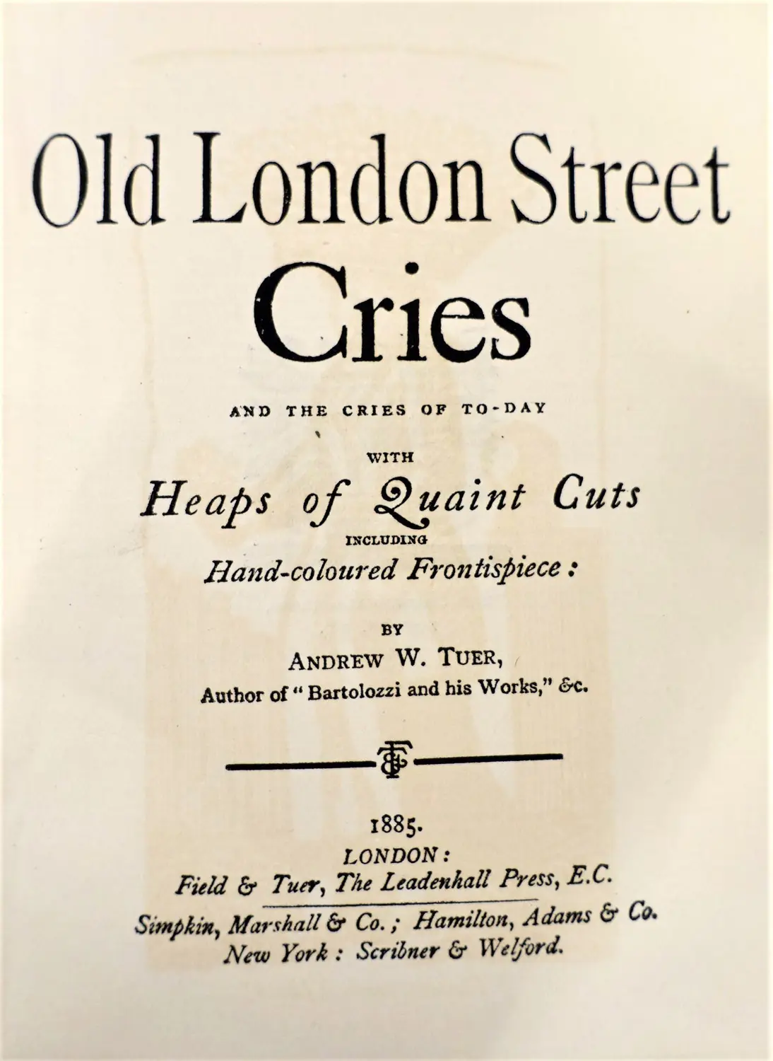 Tiddy Diddy Doll, or: The History of London Street Cries