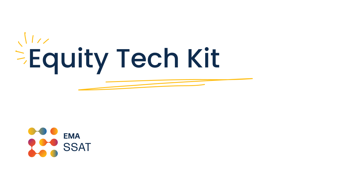 Equity Tech Kit | SSAT at Home & Character Skills Snapshot
