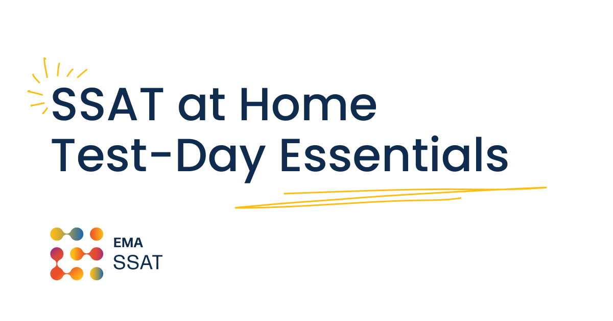 SSAT at Home Test Day Essentials | Official SSAT