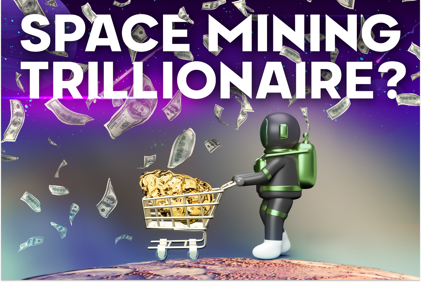 Who Wants to Be A Trillionaire: Space Mining Edition | VHLA Media