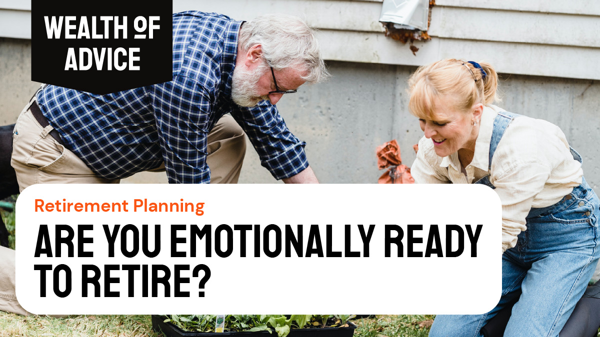 Are you emotionally ready to retire?