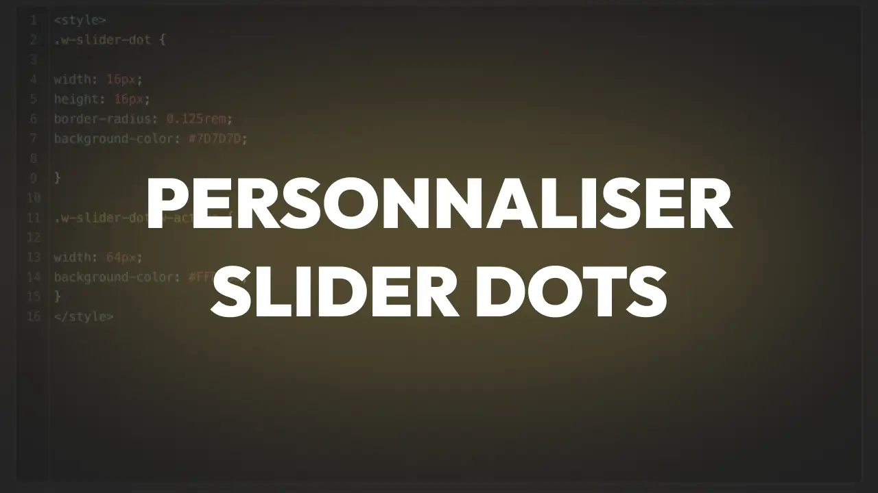 Comment personnaliser les slider dots sur Webflow ? | Agence Webflow ...