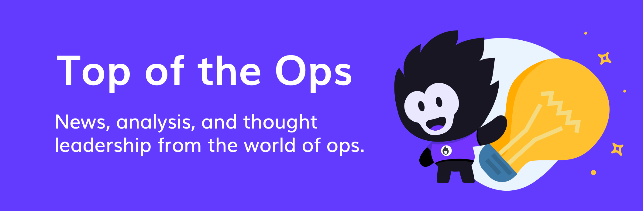 Tonkean Blog - Introducing Ops Digest: A Newsletter For Operations Professionals