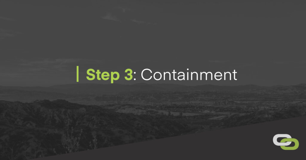 6 Steps to Successful IR: Containment