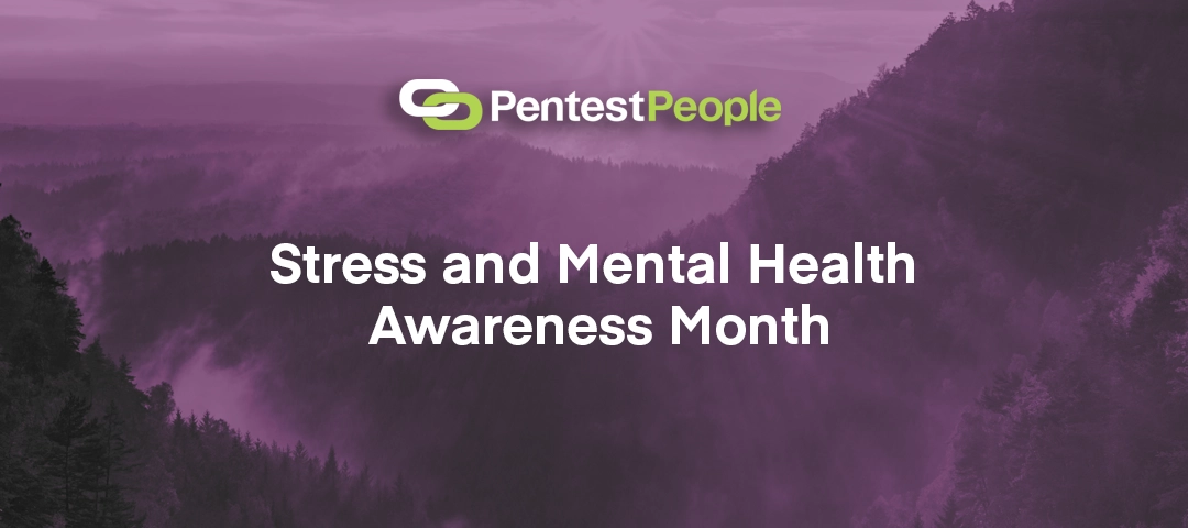 April – Stress and Mental Health Awareness Month
