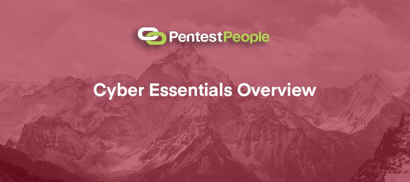 Cyber Essentials Overview