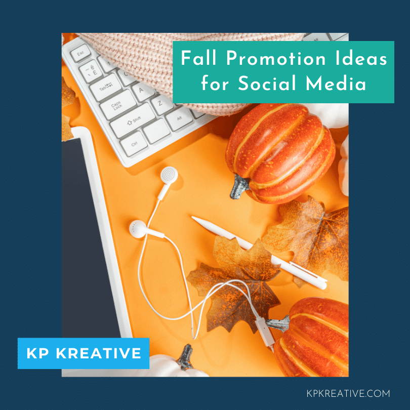 Fall Promotion Ideas for Social Media - Page One Digital