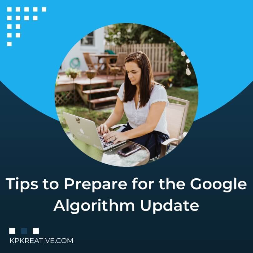 Tips to Prepare for the Google Algorithm Update - Page One Digital