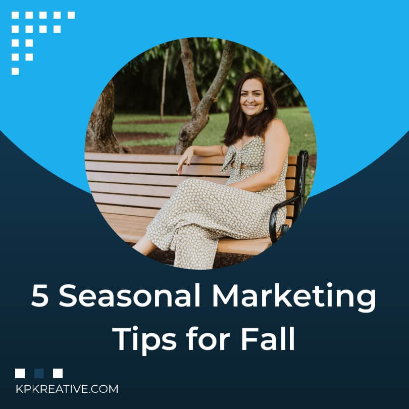 5 Seasonal Marketing Tips for Fall - Page One Digital