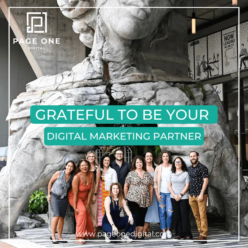 Grateful to Be Your Digital Marketing Partner - Page One Digital