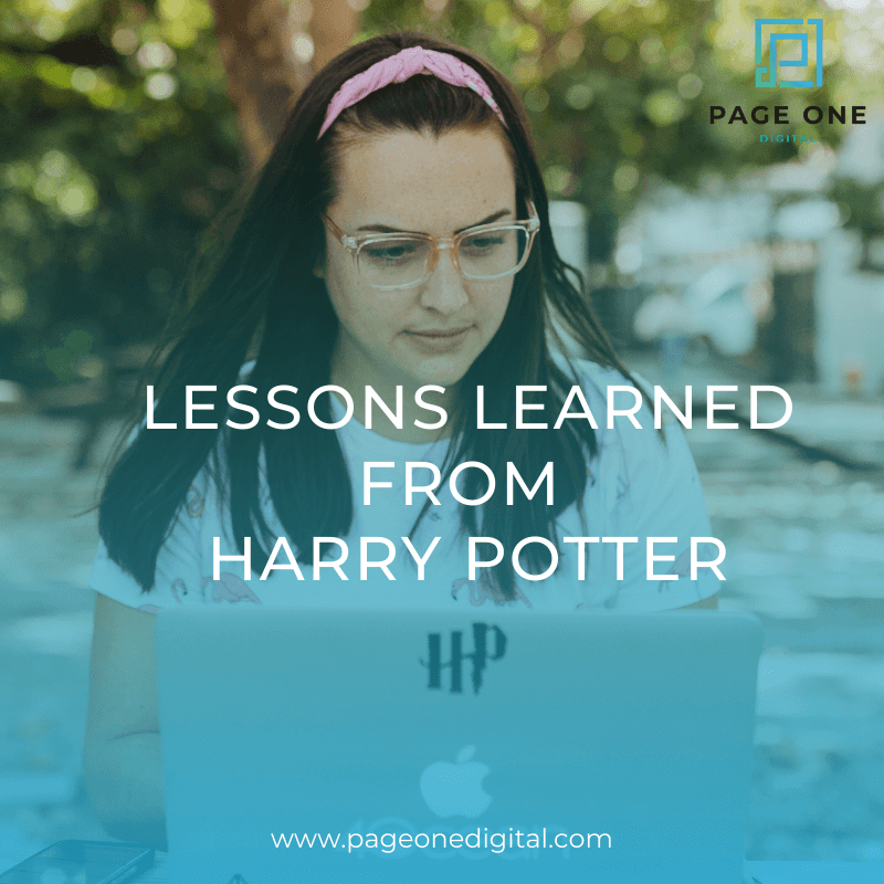 Lessons Learned from Harry Potter - Page One Digital