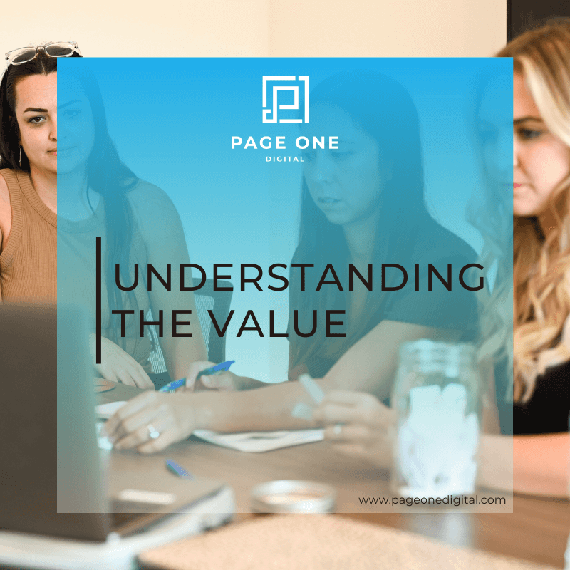 Understanding the Value - Page One Digital