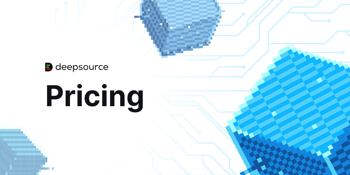 Pricing | DeepSource
