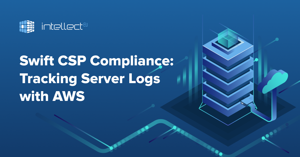 How to use AWS to track your server logs and comply with Swift CSP