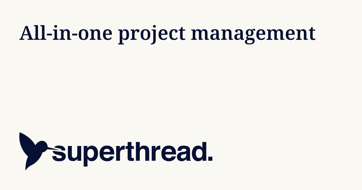 Superthread – All in one project management
