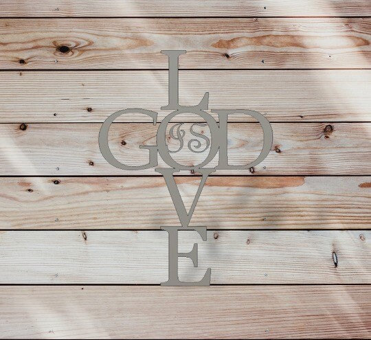 God is Love Metal Decor | Starr Machining