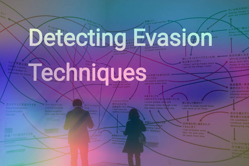 Detecting Security Evasion Techniques