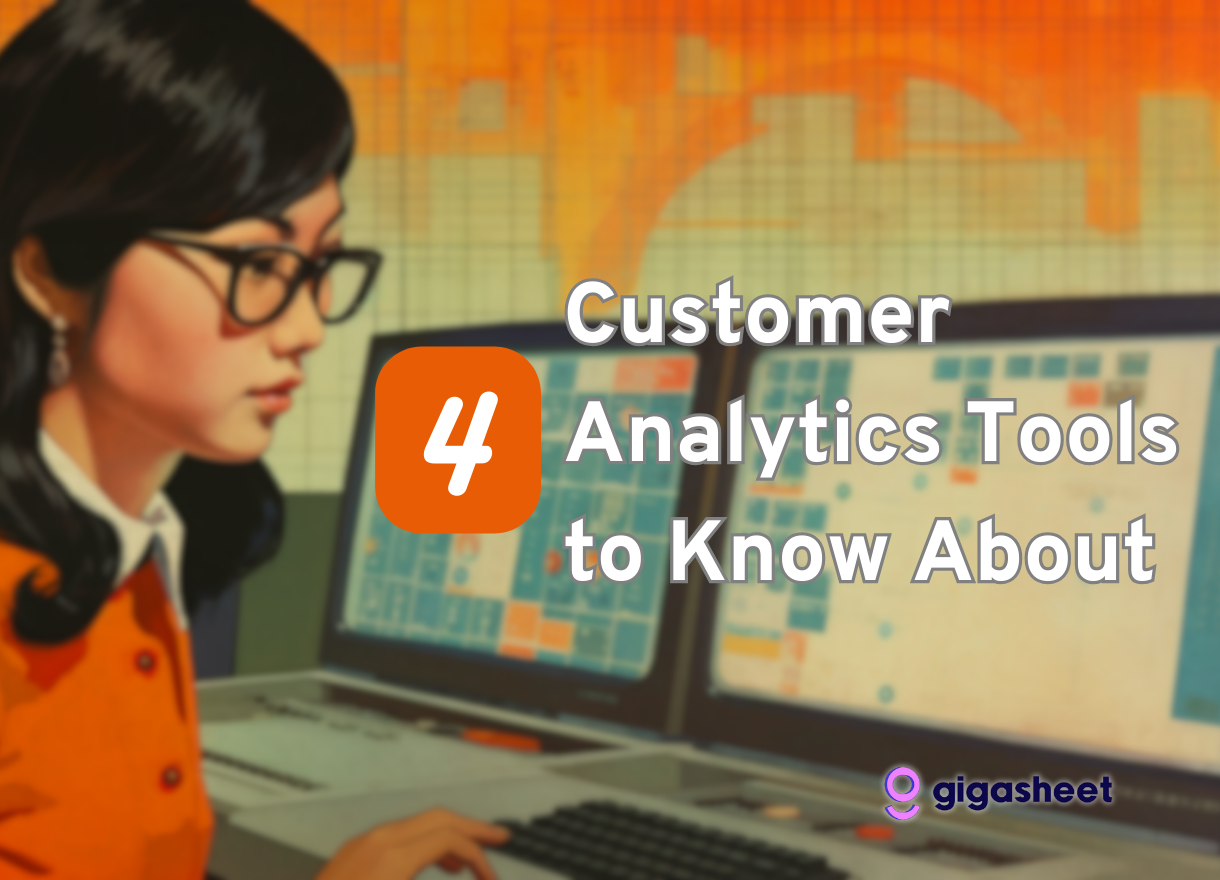 4 Customer Experience Analytics Tools That You Should Know About