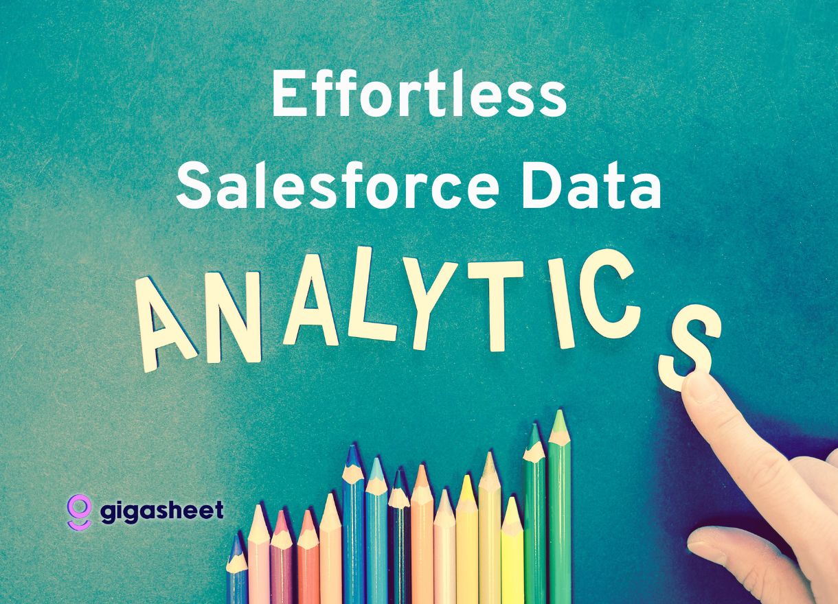 How to Effortlessly Perform Salesforce Data Analytics