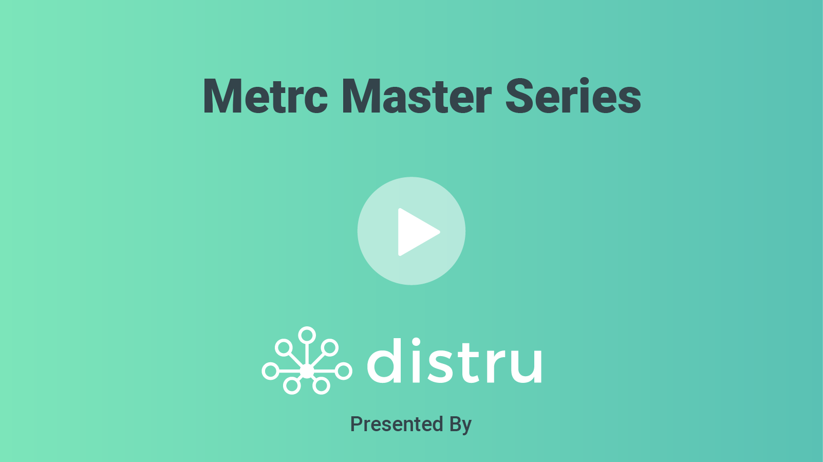 Distru x Metrc Integration: Slash Your Compliance Workload