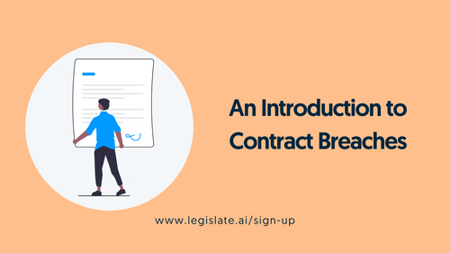 An Introduction to Contract Breaches and how to address them