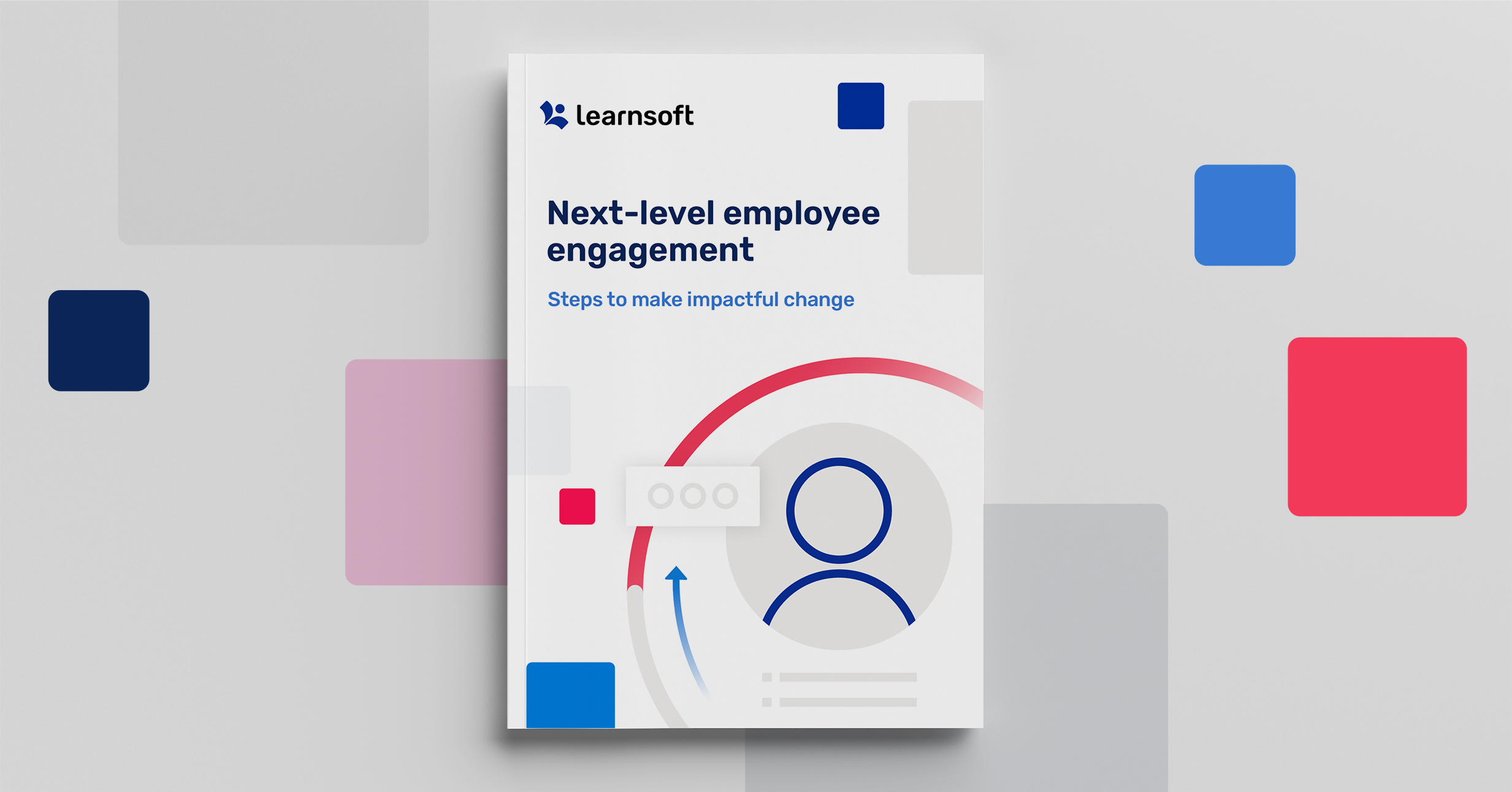 Next-level employee engagement: Steps to impactful change