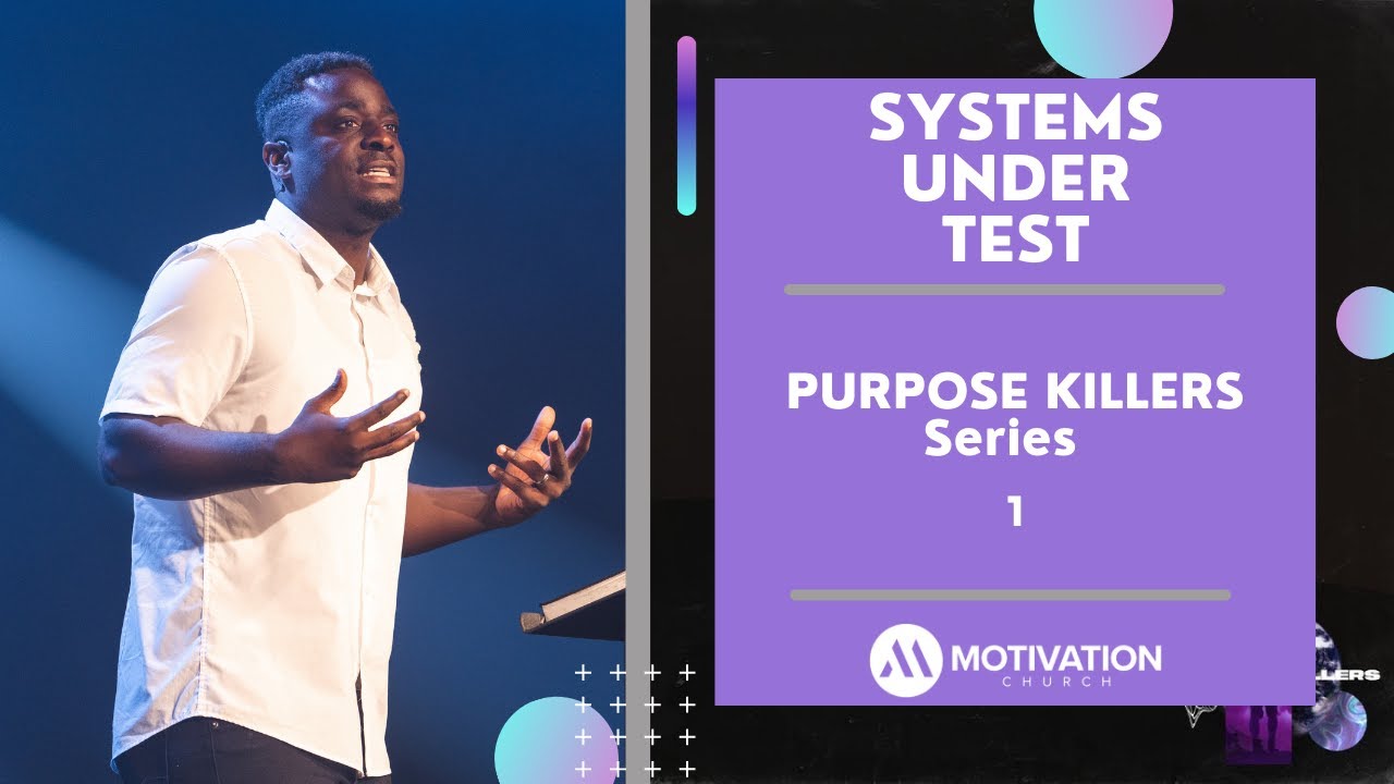 Systems Under Test | Motivation Church
