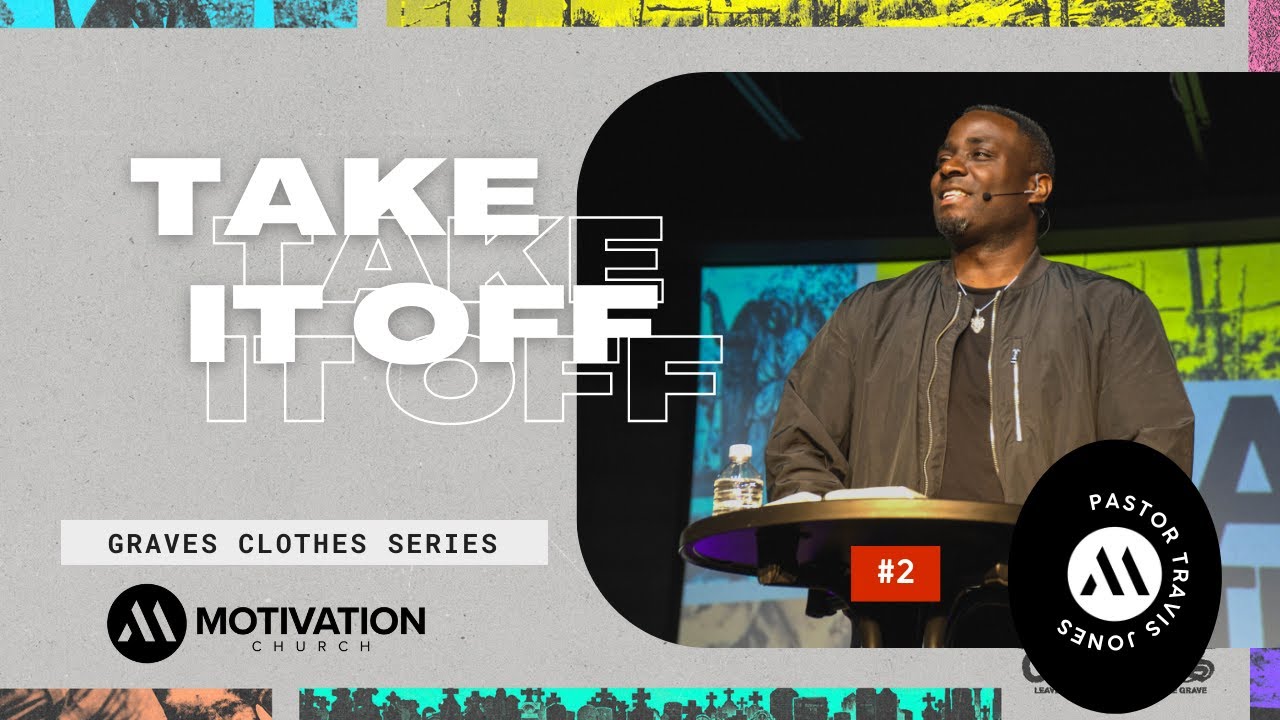 Take It Off | Motivation Church