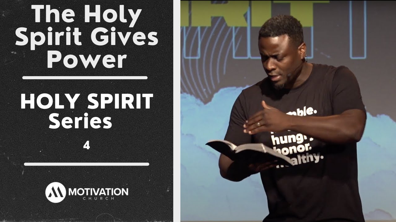 The Holy Spirit Gives Power | Motivation Church