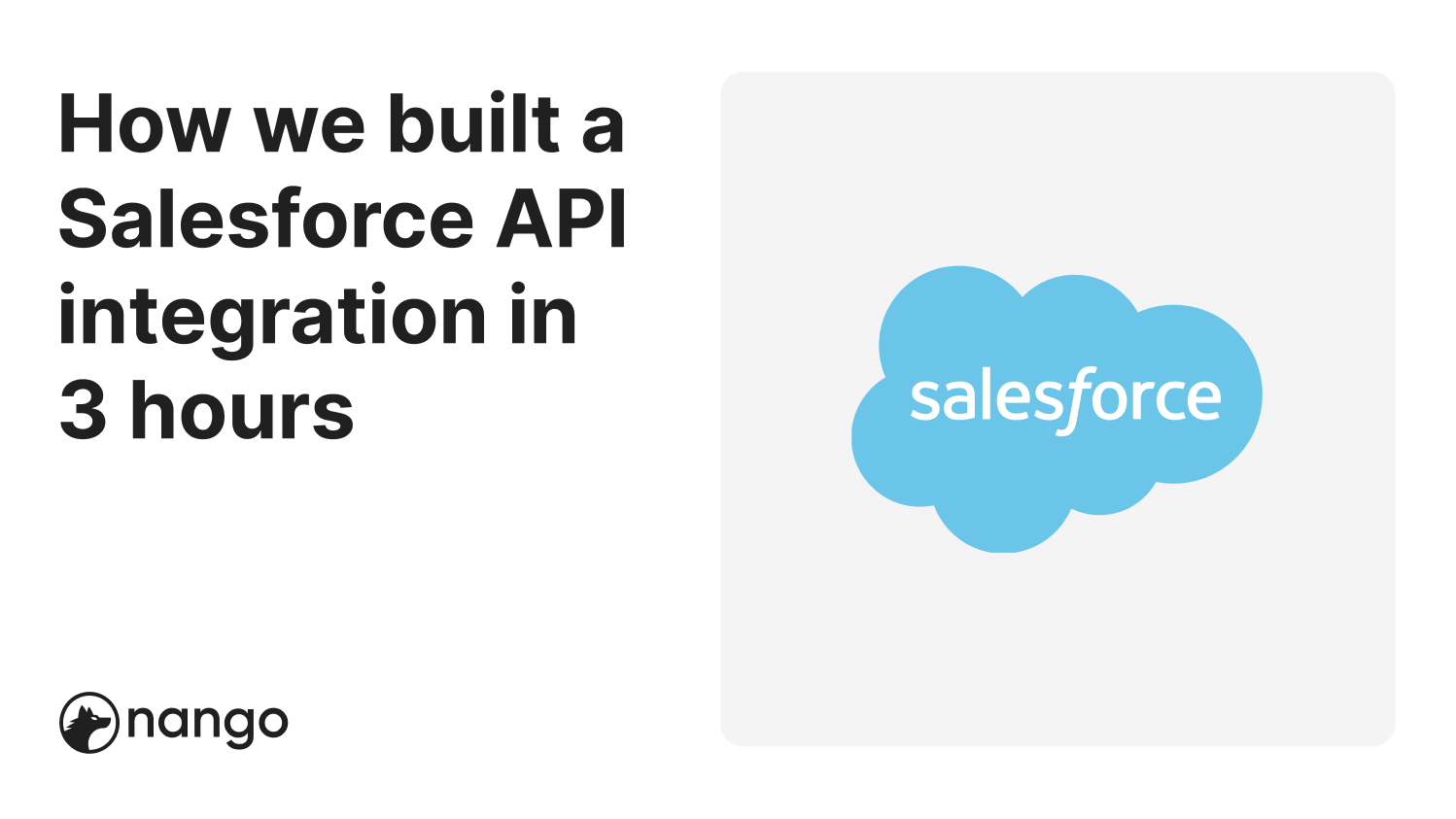 How we built a Salesforce API integration in 3 hours | Nango Blog