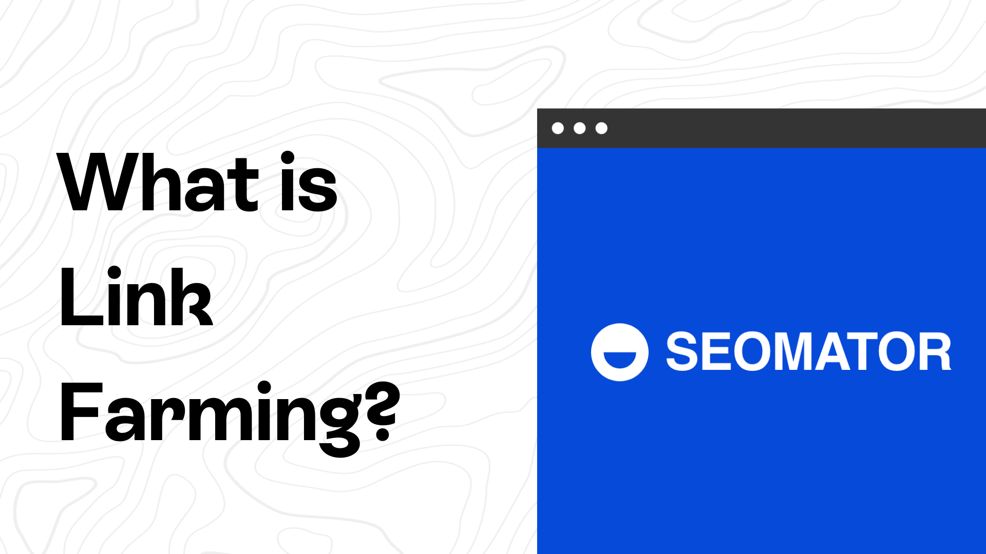 What is a Link Farm? - Why Should You Not Rely On It? - SEOmator