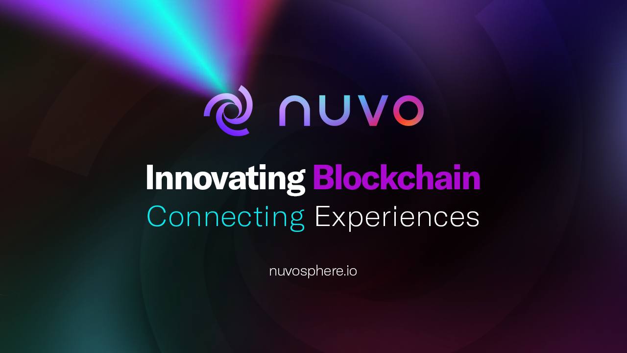 Nuvo | Innovating Blockchain, Connecting Experiences
