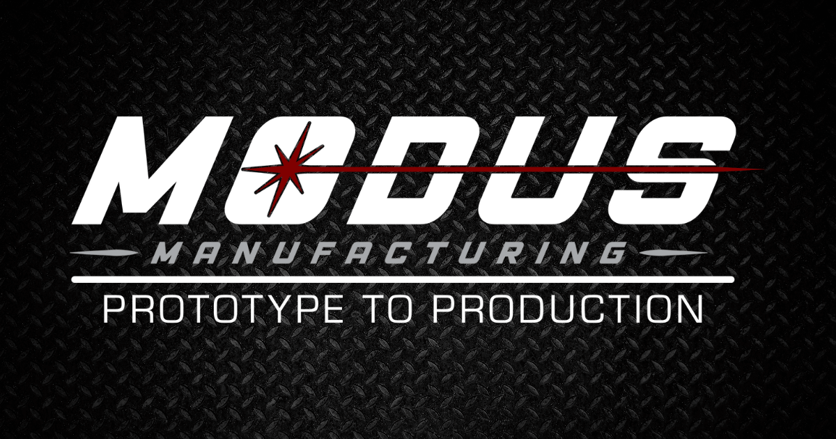 Modus Manufacturing | Prototype to Production