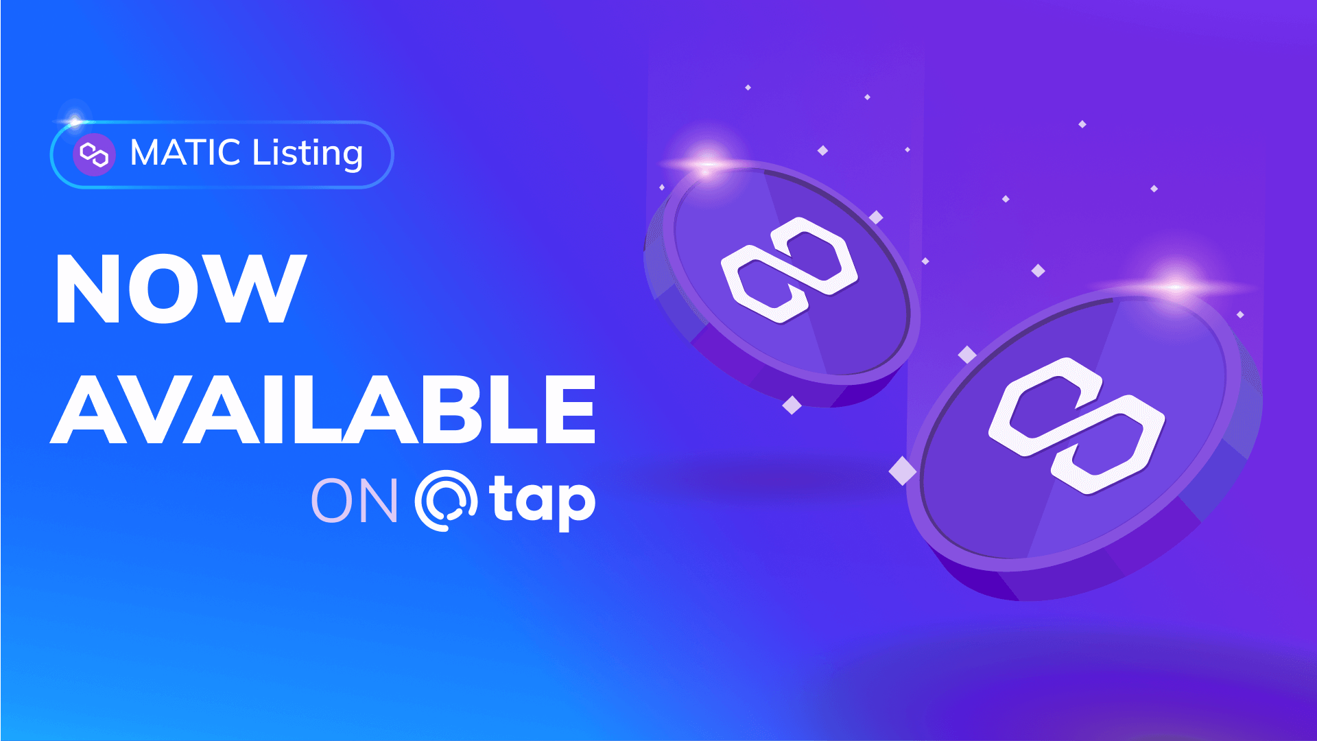 Tap now supports Polygon MATIC