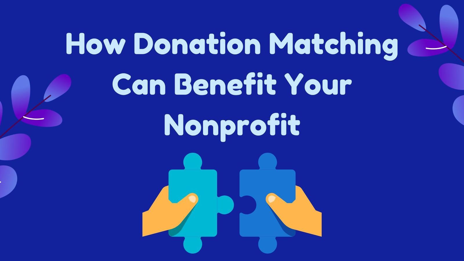 Donation Matching basics for your nonprofit