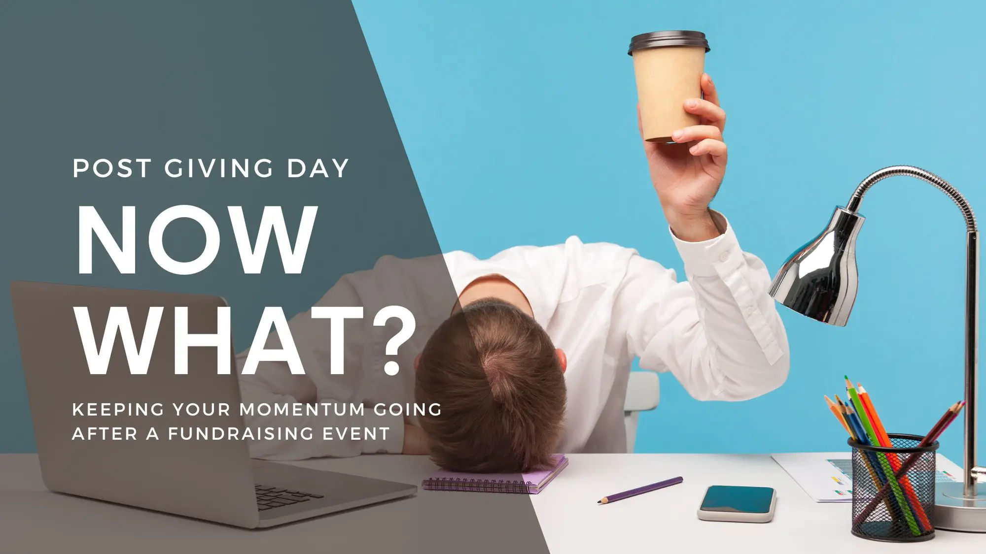 Giving Days: build better donor relations after the donation