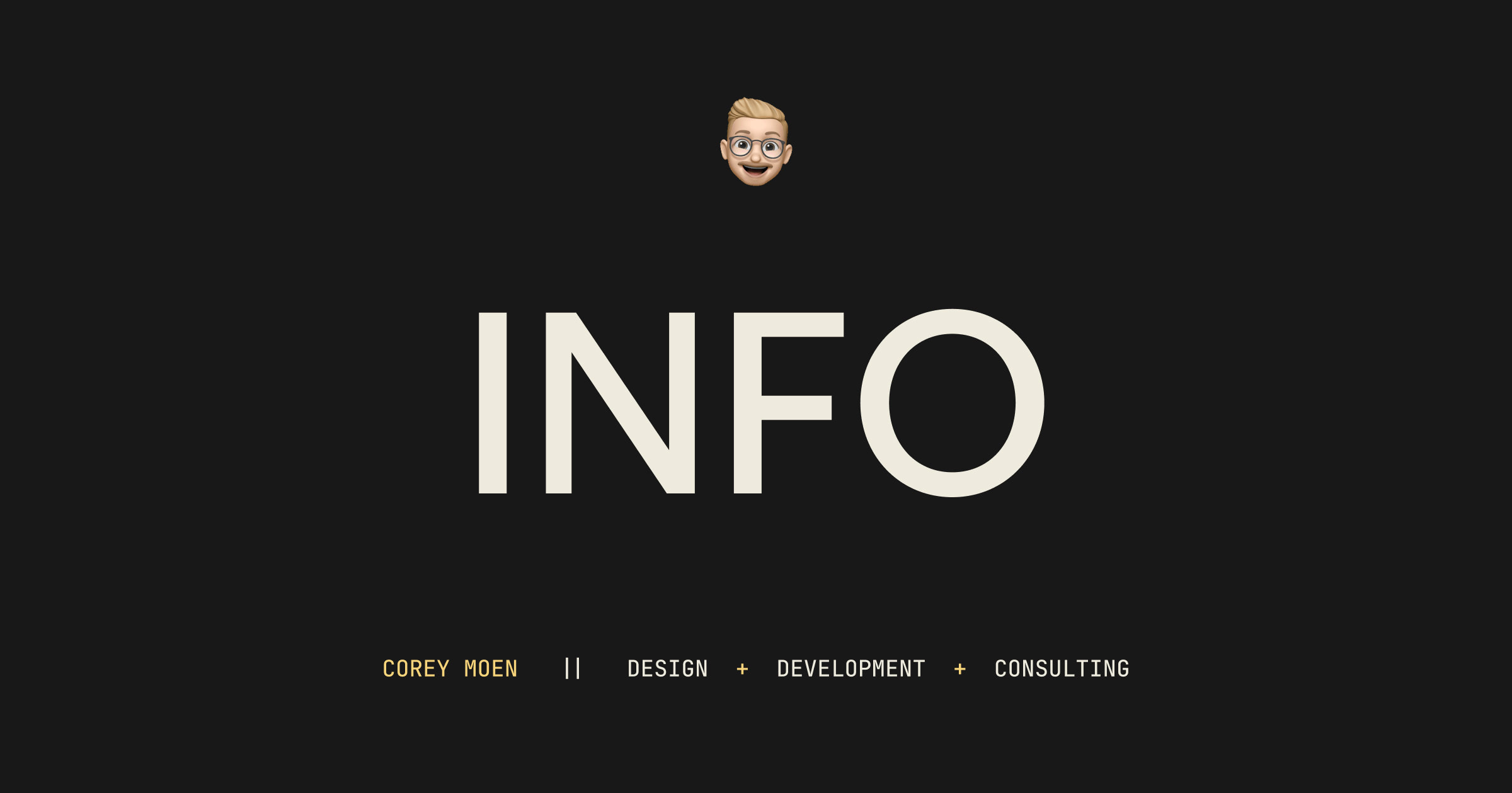 Info — Corey Moen