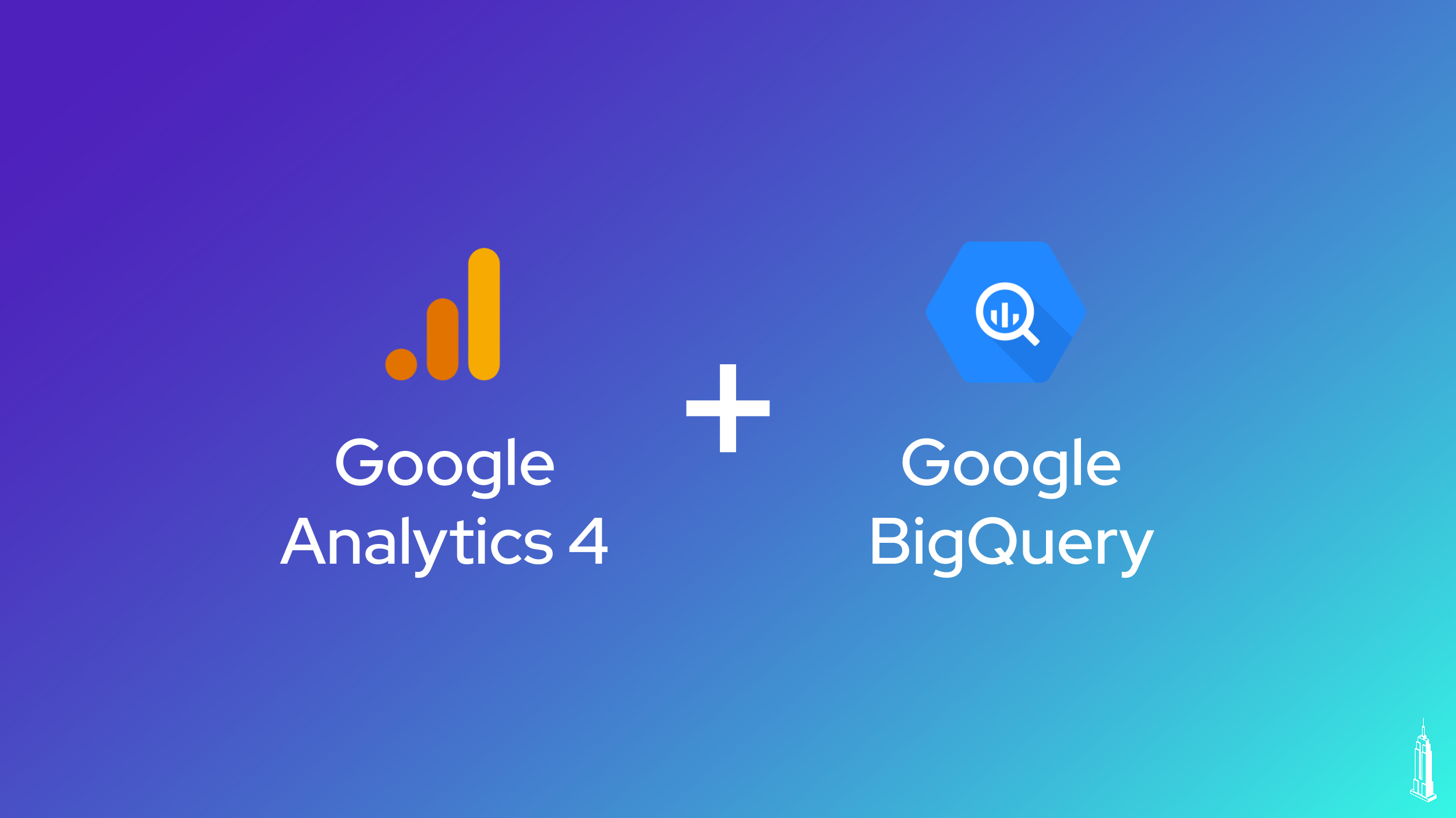 Integración de GA4 y BigQuery: Todo lo que necesitas saber - Blog de empir digital