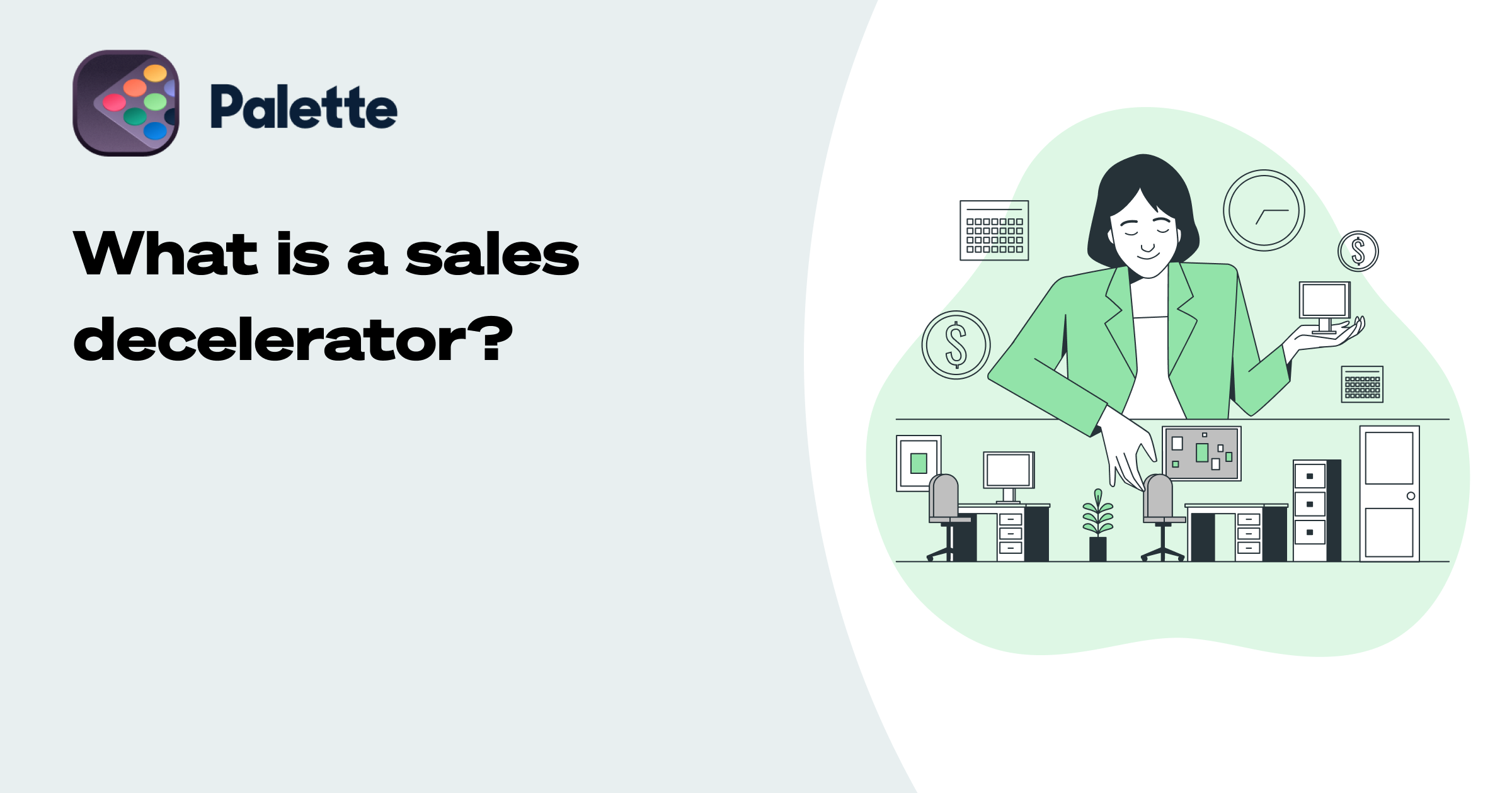 What is a Sales Decelerator?