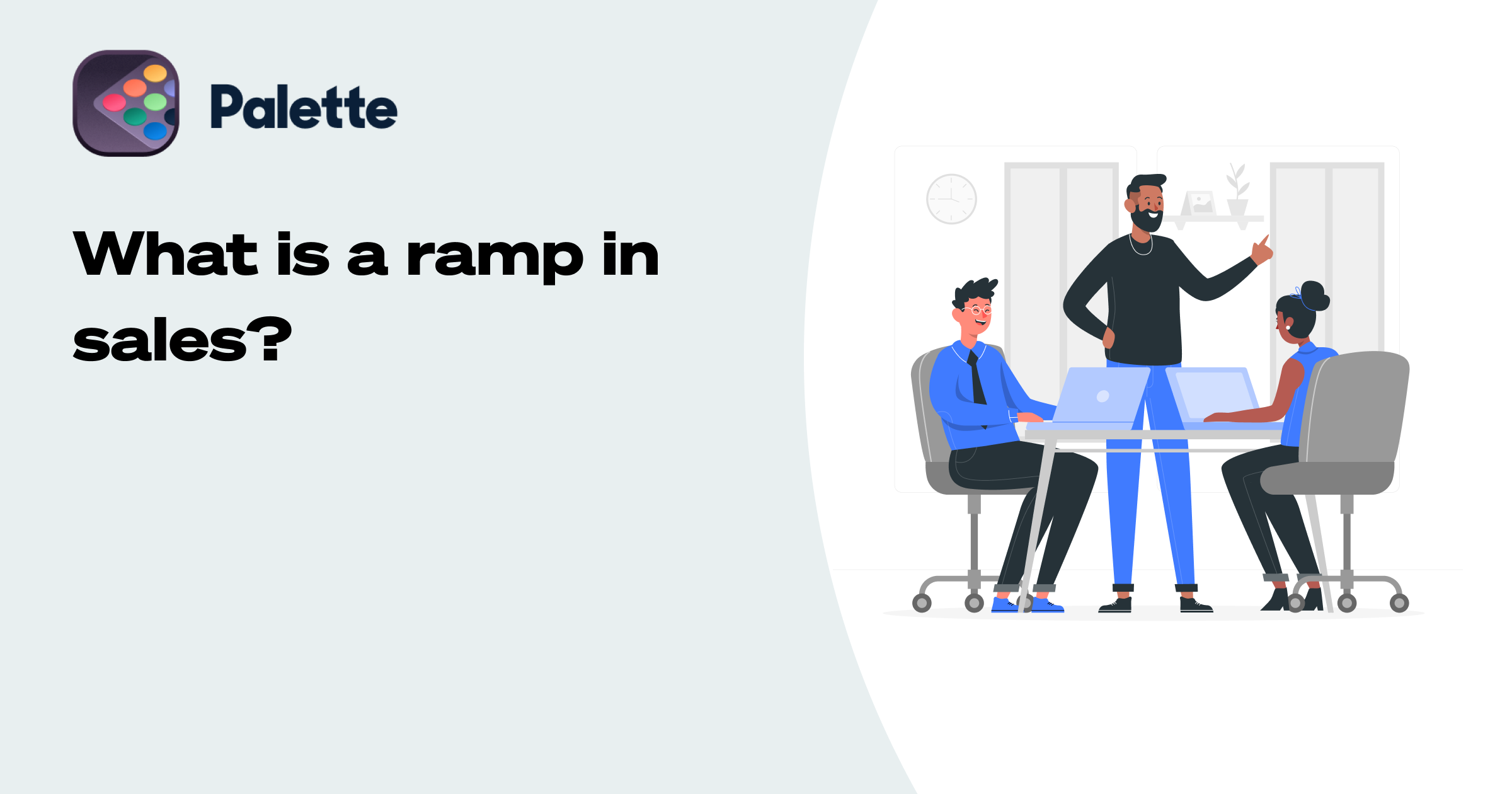 What is a ramp in sales?