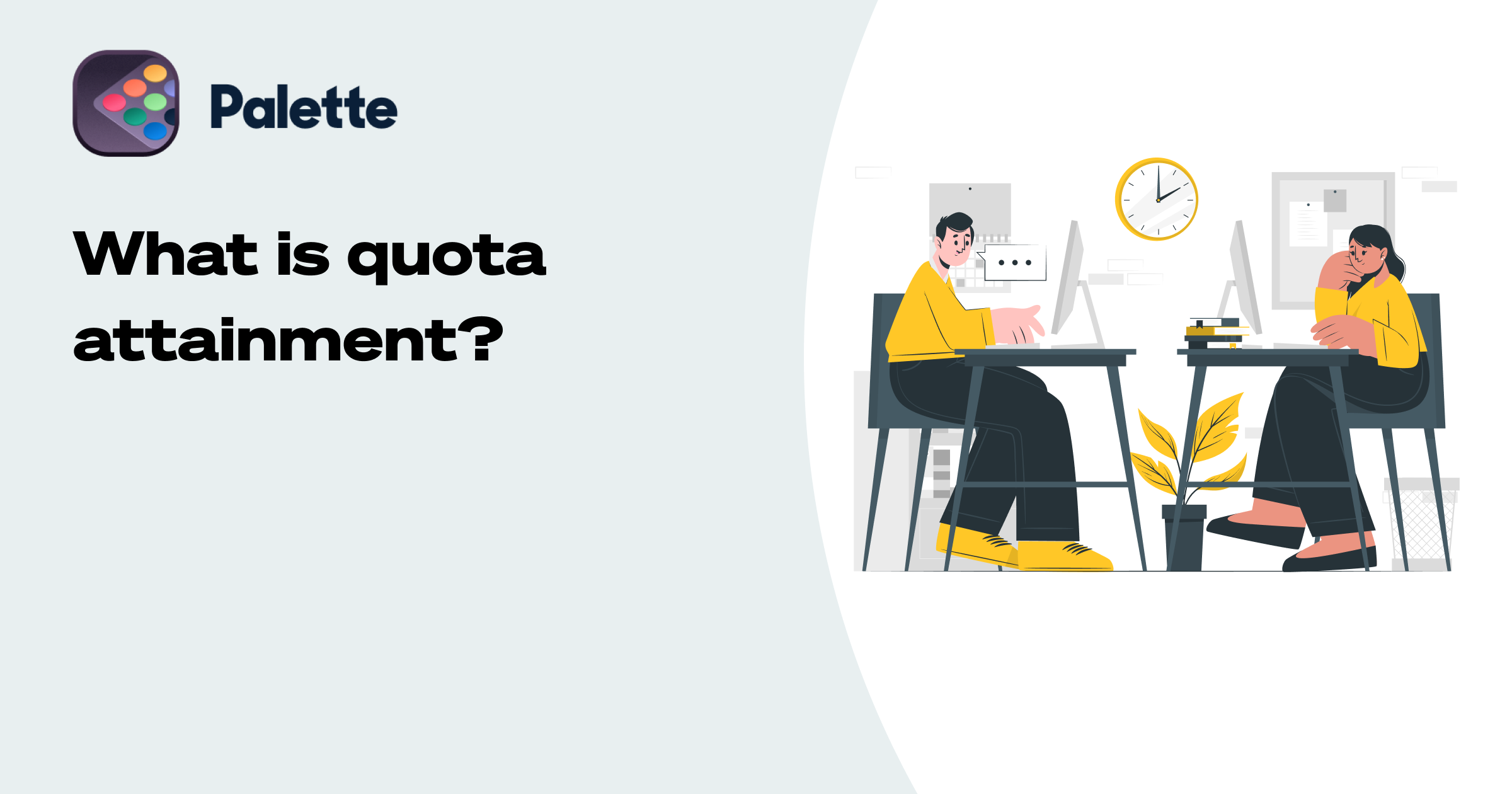 What is Quota Attainment?