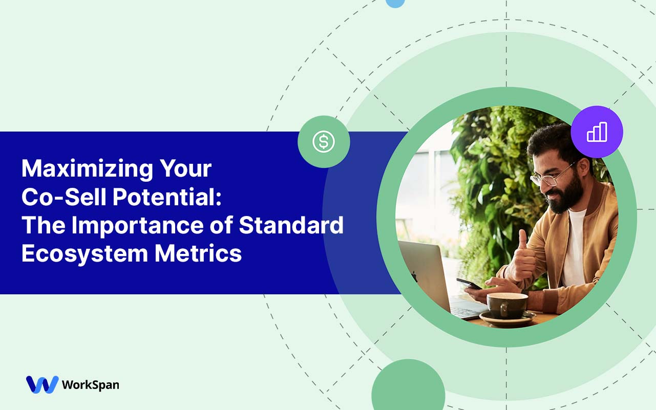 Maximizing Your Co-Sell Potential: The Importance of Standard Ecosystem ...
