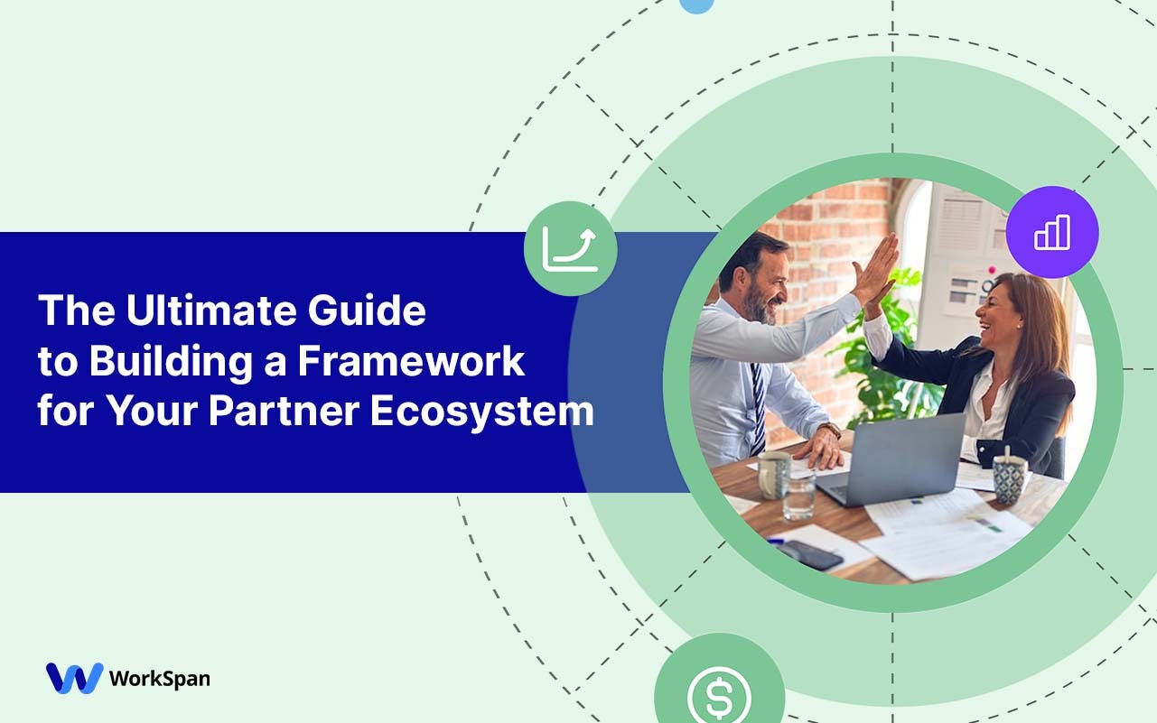 The Ultimate Guide to Building a Framework for Your Partner Ecosystem ...