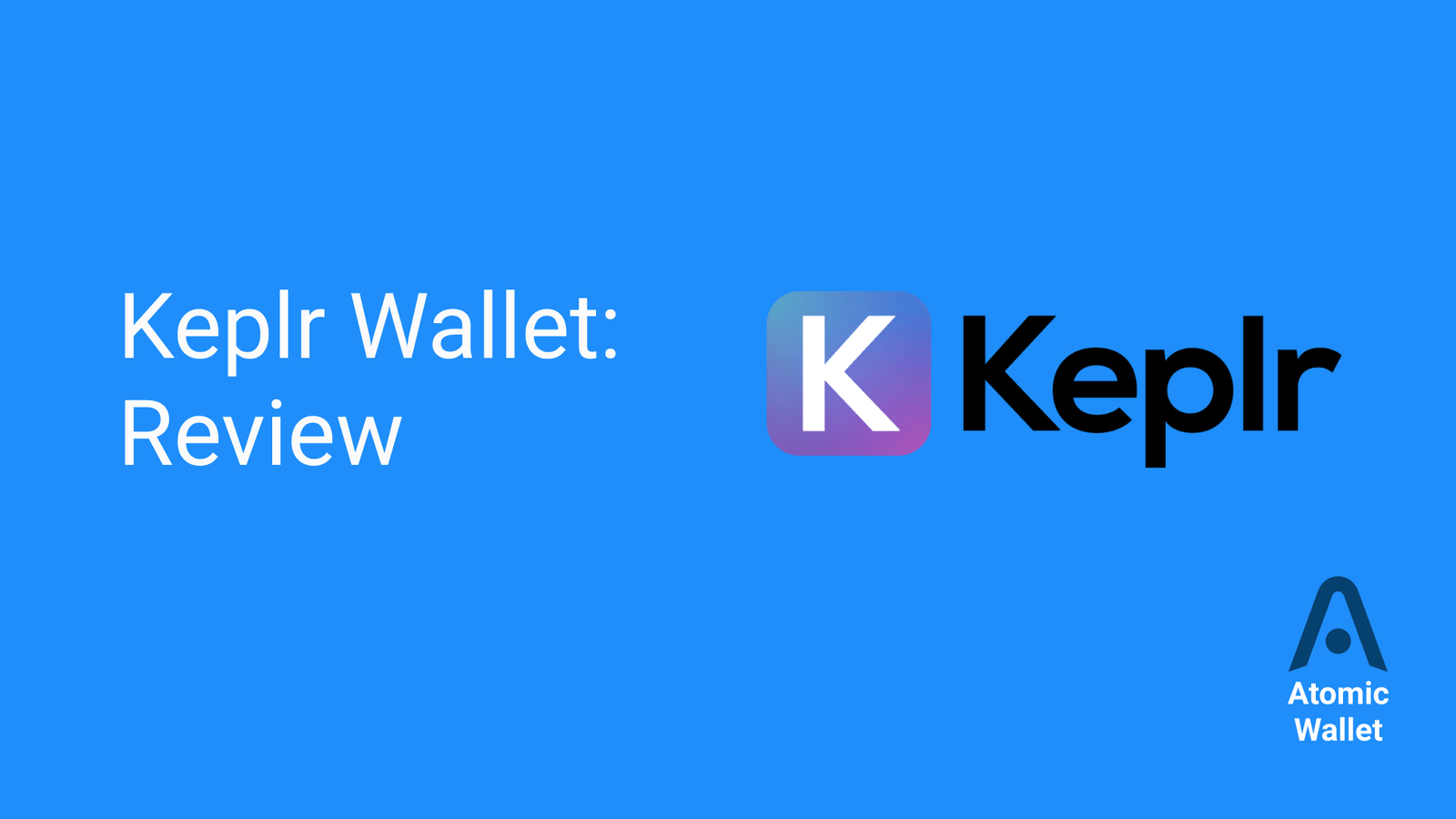 Unlocking the Potential of Keplr Wallet: A Detailed Review
