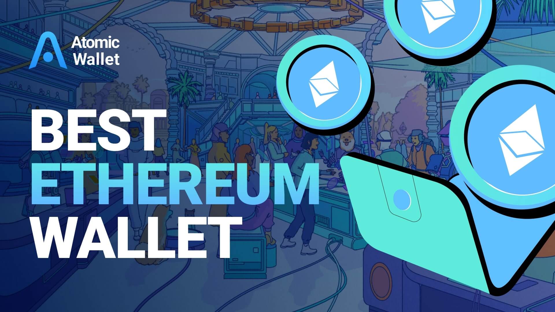 Best 8 Ethereum Wallets Review 2024: Choose the Best Wallet for Your ETH
