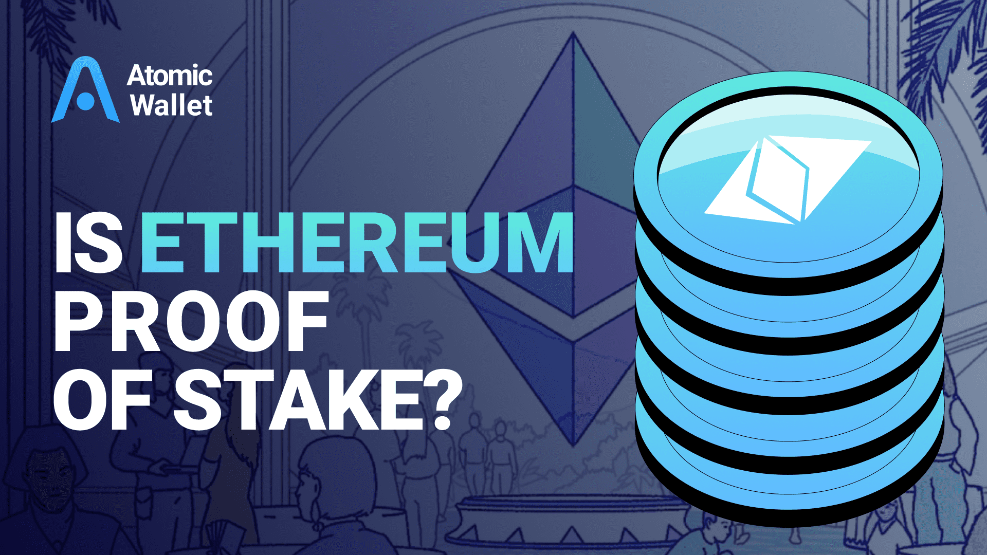 Is Ethereum Proof-of-Stake? Explained for beginners